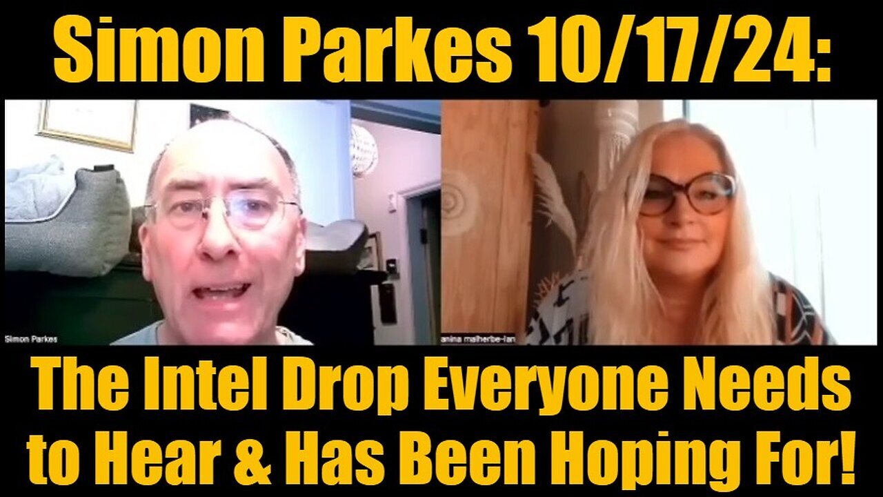 Simon Parkes 10/17/24: The Intel Drop Everyone Needs to Hear & Has Been ...