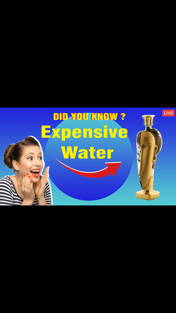 World's Most Expensive Water