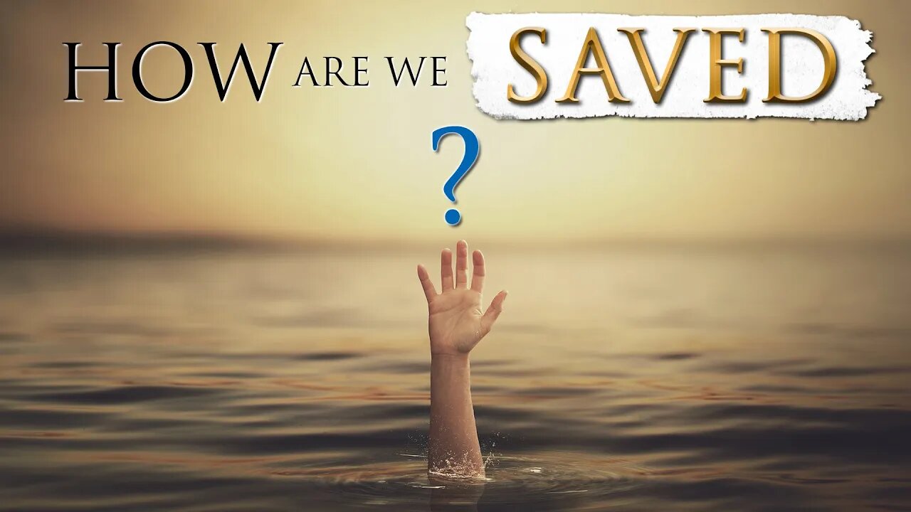 HOW Does JESUS SAVE US Surety Of Salvation Explained HOW Does JESUS SAVE US Surety Of Salvation Explained