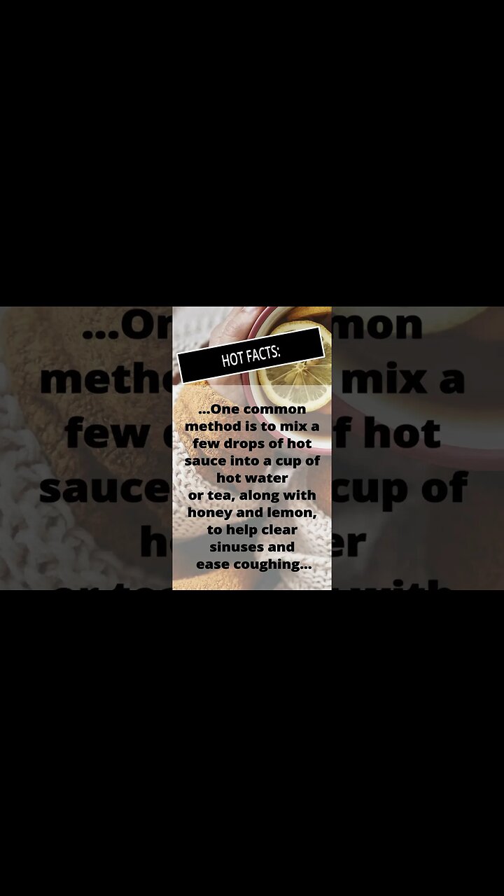 Say Goodbye to Cold Symptoms with Hot Sauce