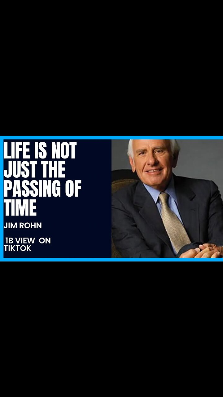Jim Rohn - Life is Not Just the Passing of Time | Inspirational Biography