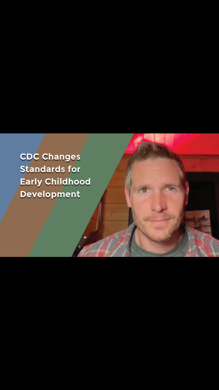 CDC Changes Standards for Early Childhood Development