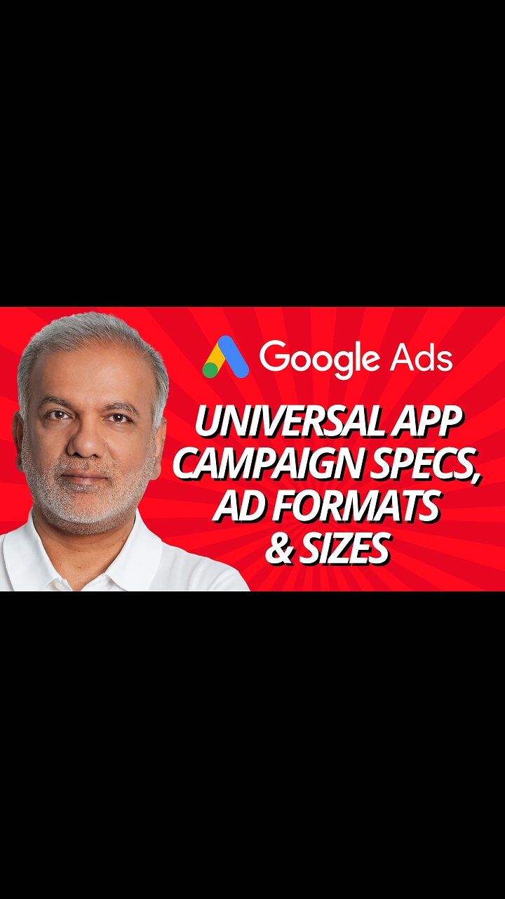 Google Ads Universal App Campaign (UAC) Specifications: Ad Formats ...