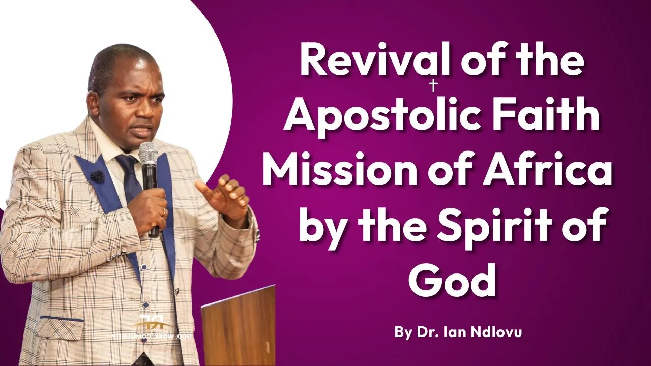 Revival of the Apostolic Faith Mission of Africa by the Spirit of God