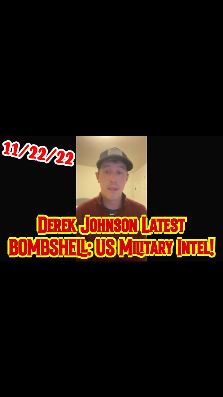 Derek Johnson Latest BOMBSHELL: US Military Intel!