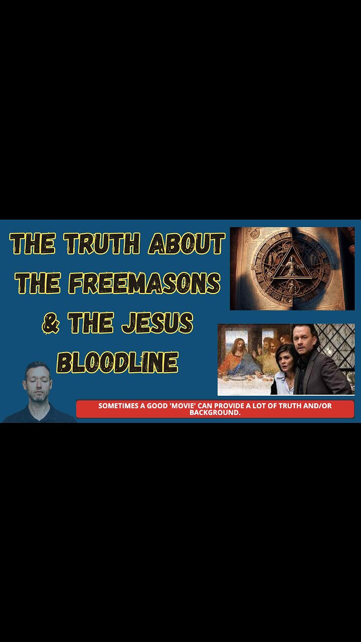 THE TRUTH ABOUT THE FREEMASONS & THE JESUS BLOODLINE