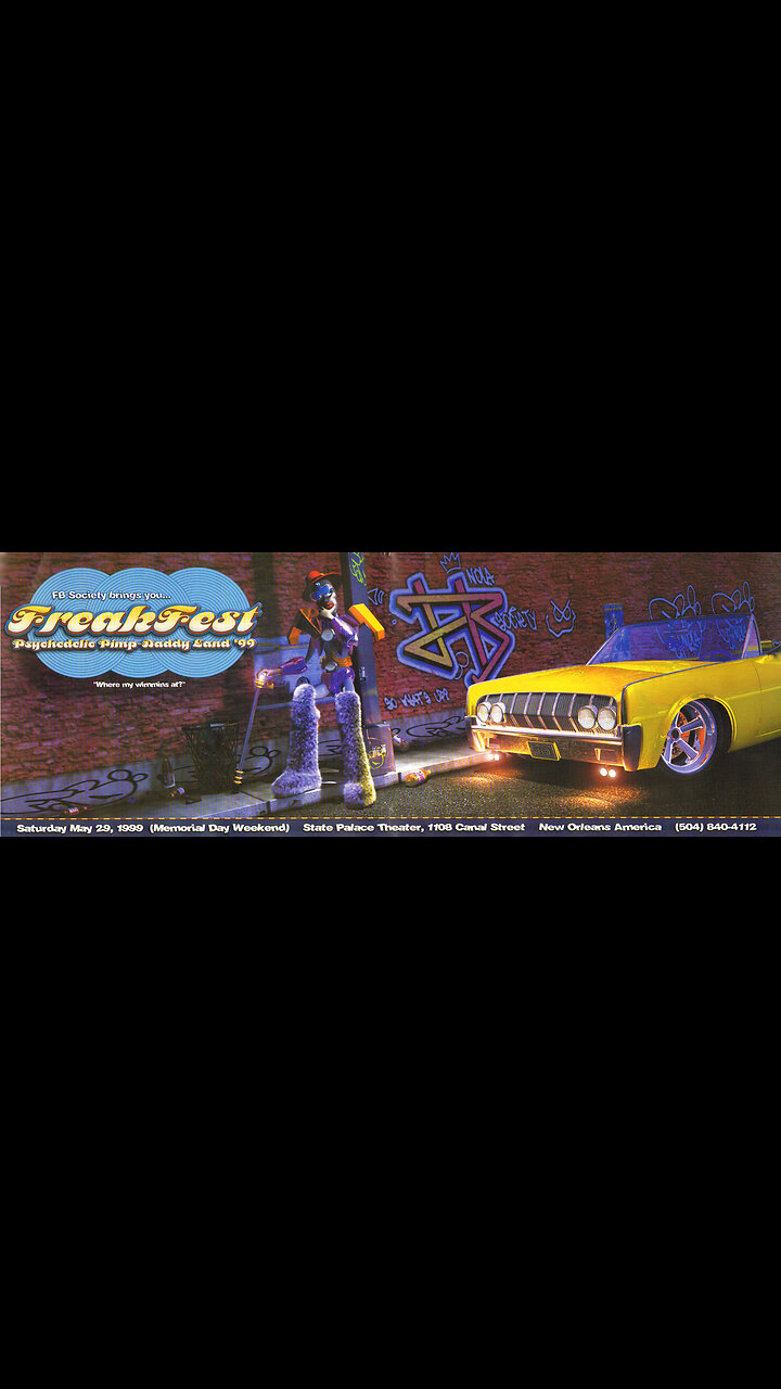 Frebass Society Presents: FreakFest - Psychedelic Pimp Daddy Land '99