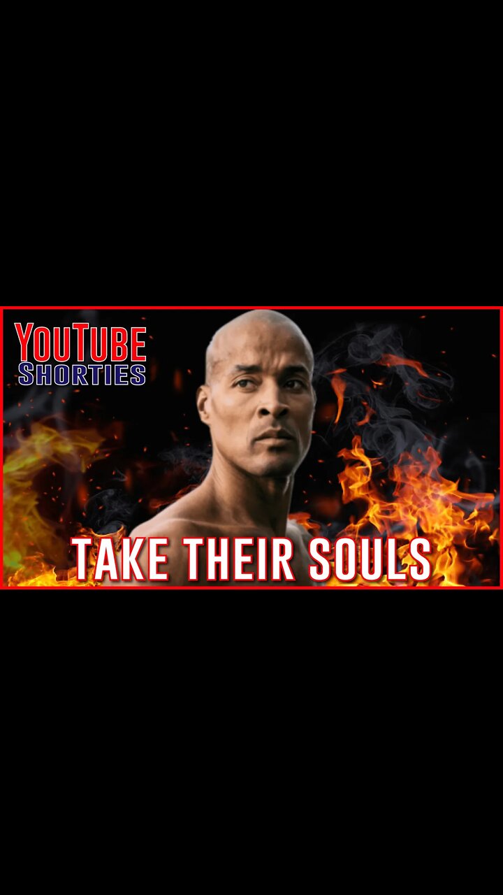 TAKE THEIR SOULS - DAVID GOGGINS MOST MOTIVATIONAL