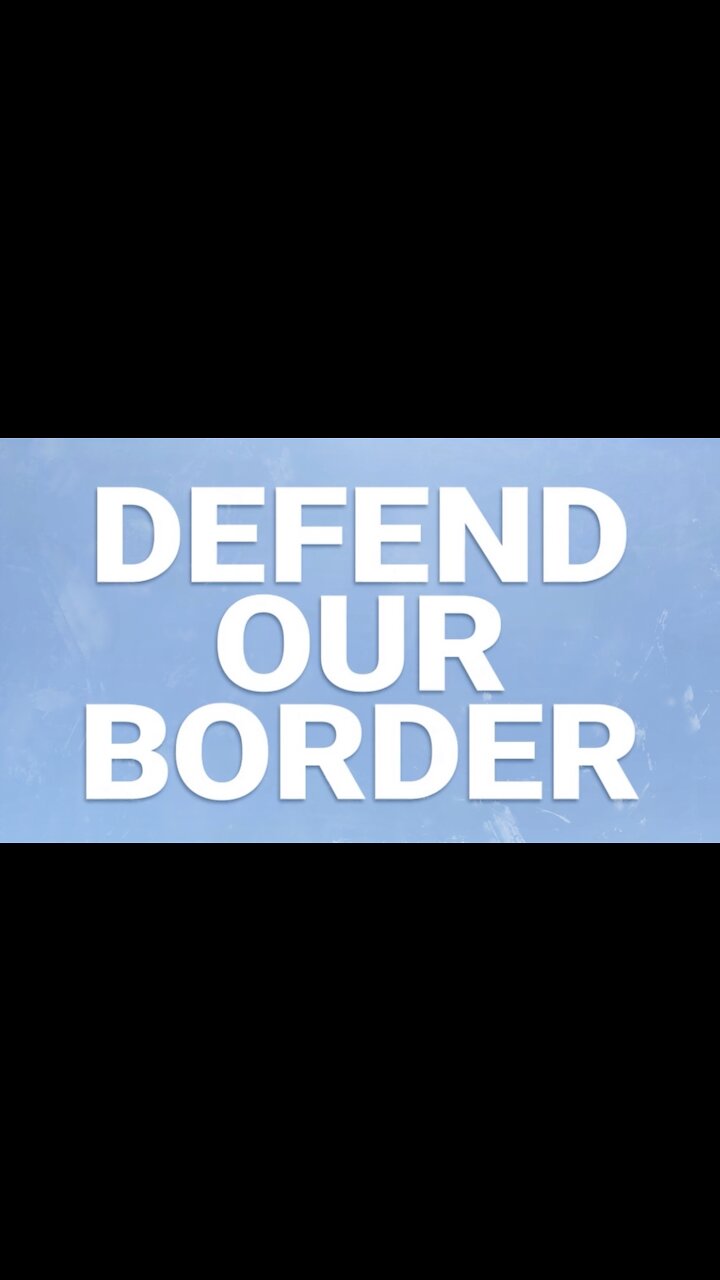 Defend Our Border
