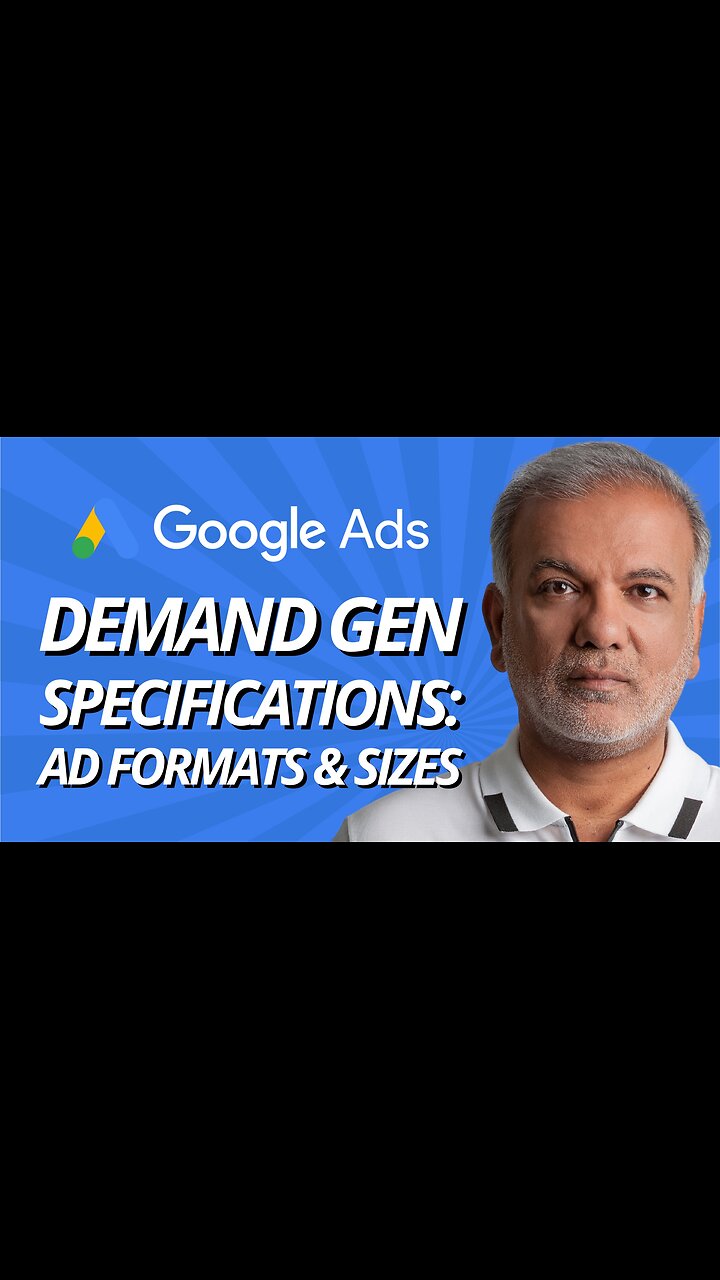 Google Ads Demand Gen Campaign Specifications: Ad Formats, Sizes, and ...