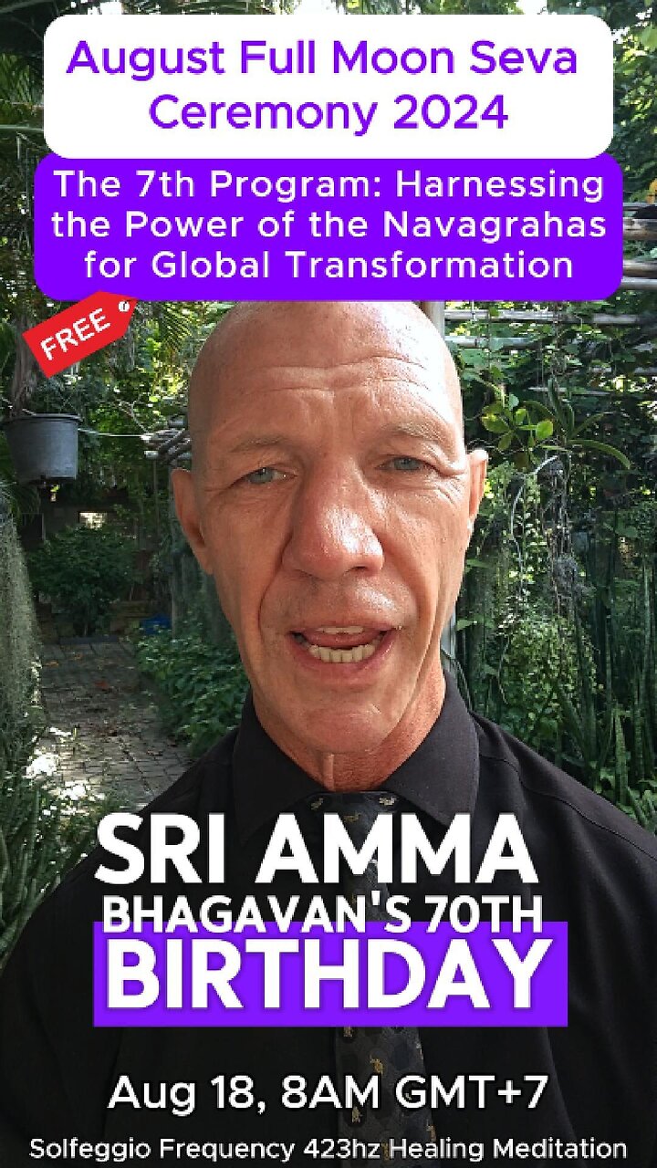 🌟 A Powerful Month for Transformation 🌟70th birthday of Sri Amma Bhagavan