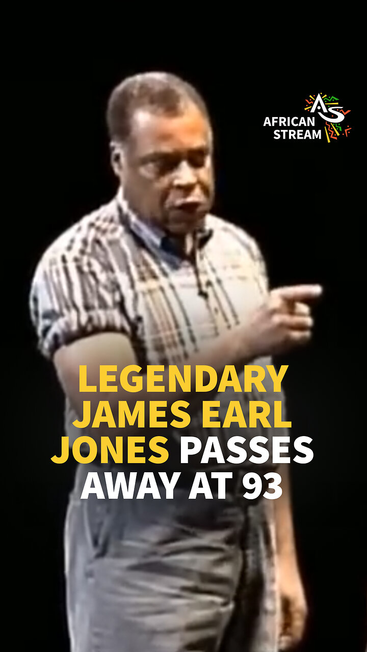 LEGENDARY JAMES EARL JONES PASSES AWAY AT 93