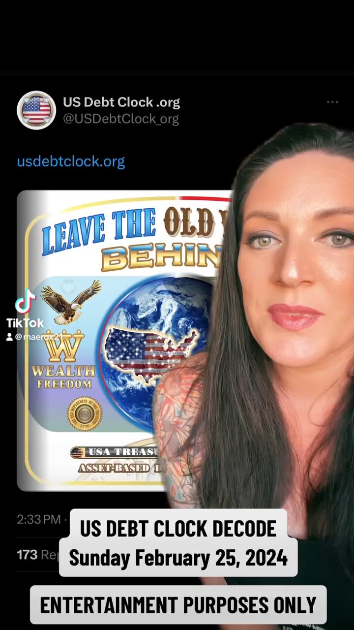 US DEBT CLOCK DECODE - 2/25/24 LEAVE THE OLD WORLD BEHIND 💥The Debt ...