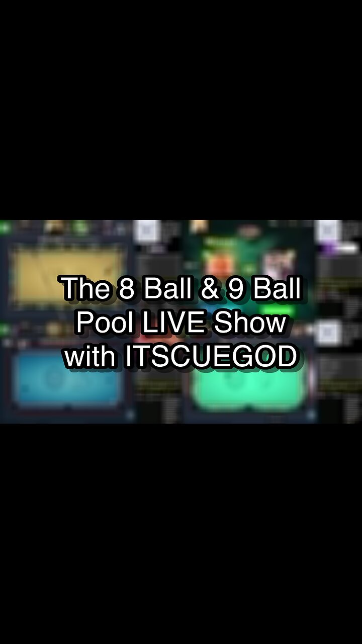 The 8 Ball & 9 Ball Pool LIVE Show with ITSCUEGOD