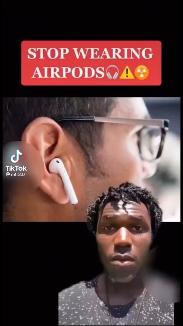 STOP wearing AirPods, your killing your brain