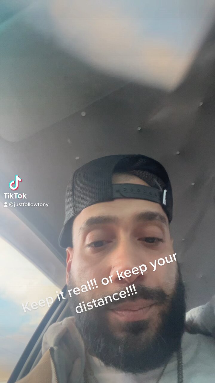 Keep it real or keep your distance!!!