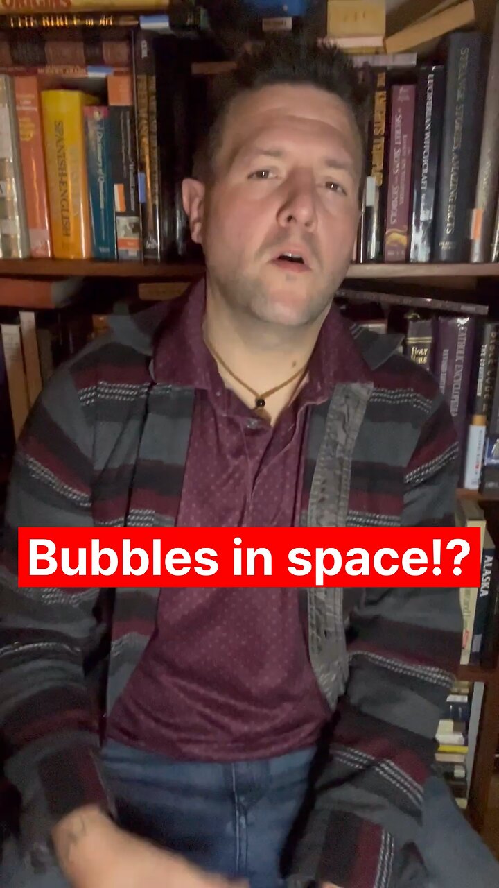 Bubbles in space