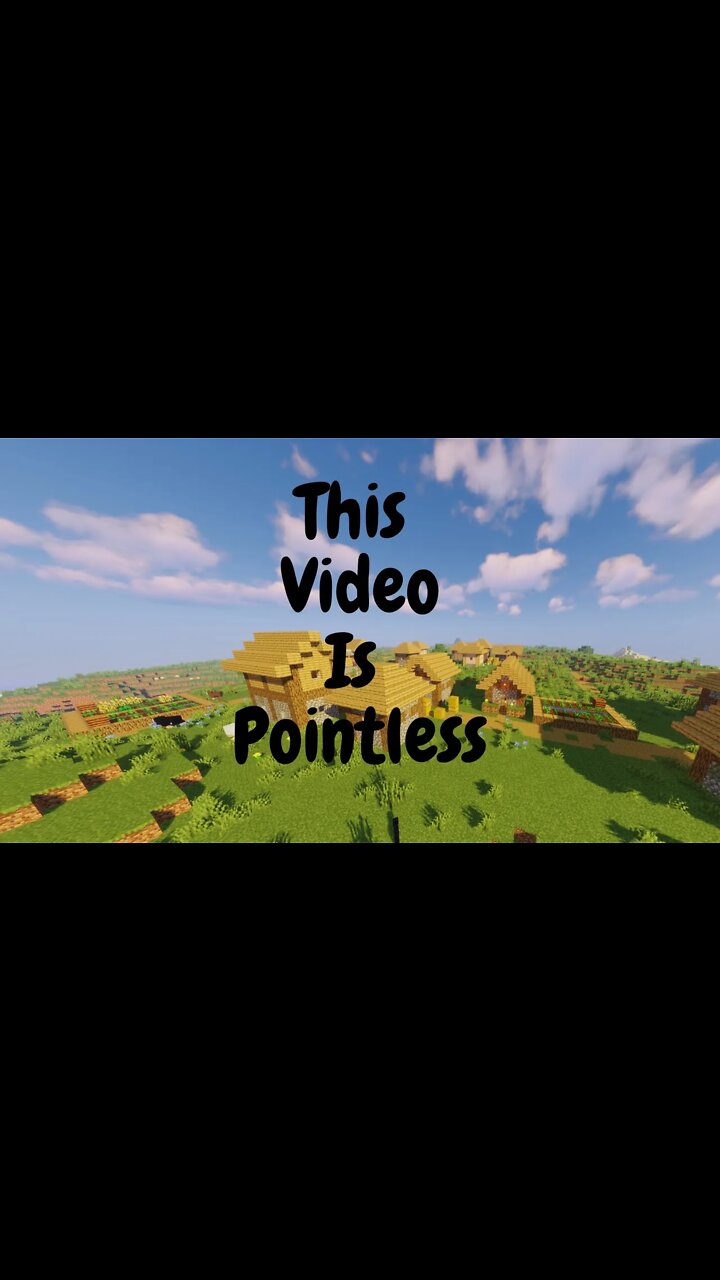 This Video Is Pointless #short #shorts #minecraftshorts