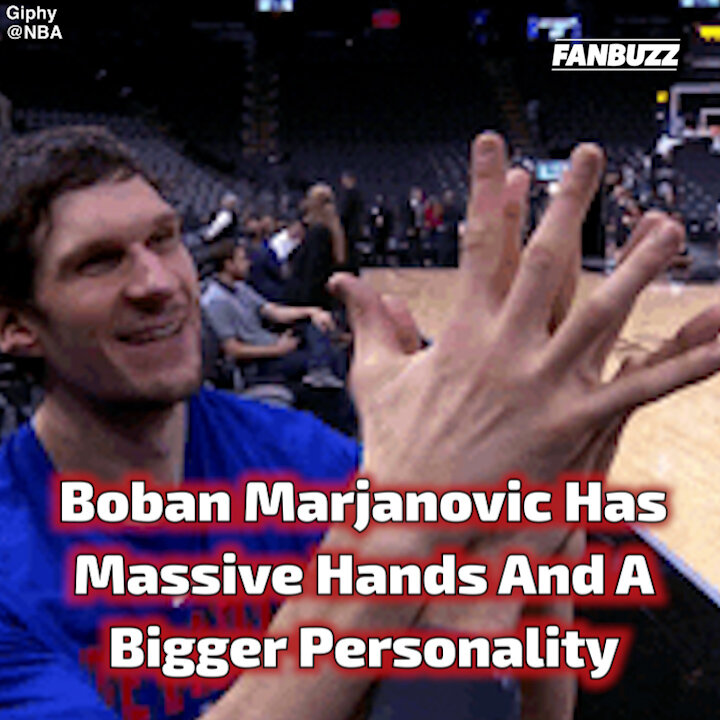 Boban Marjanovic’s Has Massive Hands And A Bigger Perso...