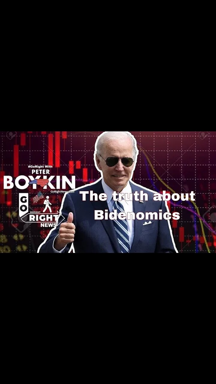 The truth about Bidenomics