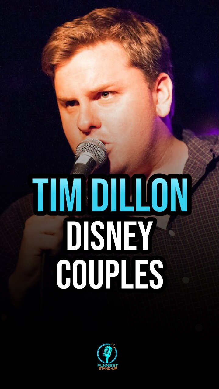 Tim Dillon talks about Disney couples