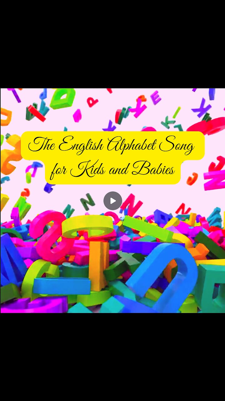 🎵 The English Alphabet Song for Kids and Babies 🎵