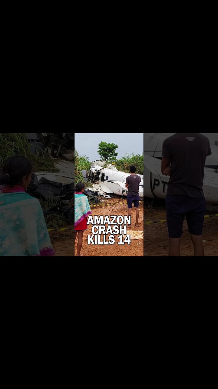 14 killed in Amazon plane crash