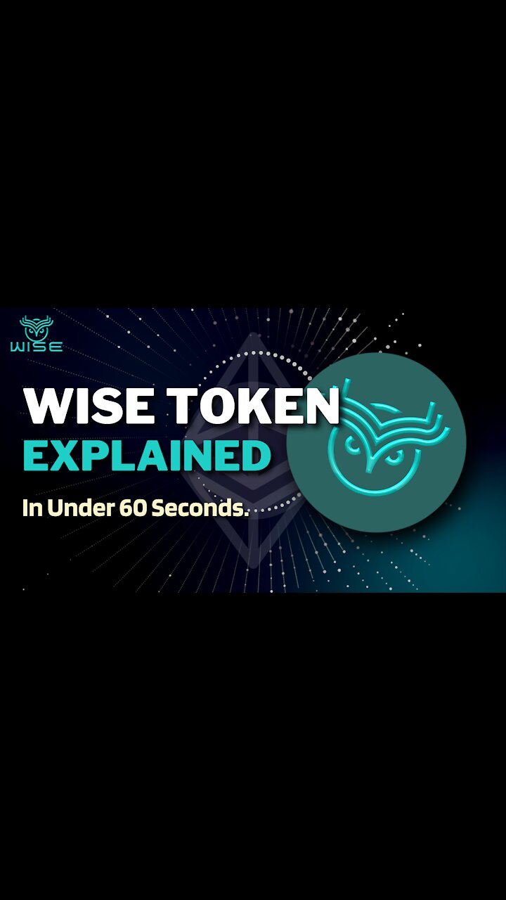 What is WISE Token (WISE)? | WISE Token Explained in Under 60 Seconds