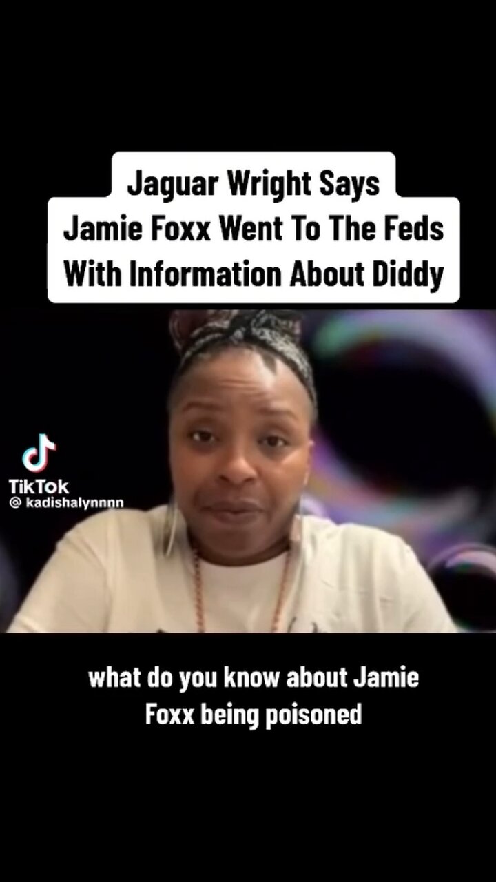 Jaguar Wright says that Jamie Foxx was poisoned by Diddy because he ...
