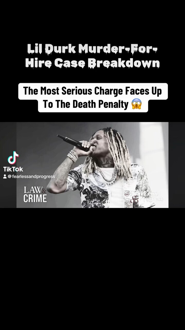 Lil Durk Murder-For-Hire Case Breakdown