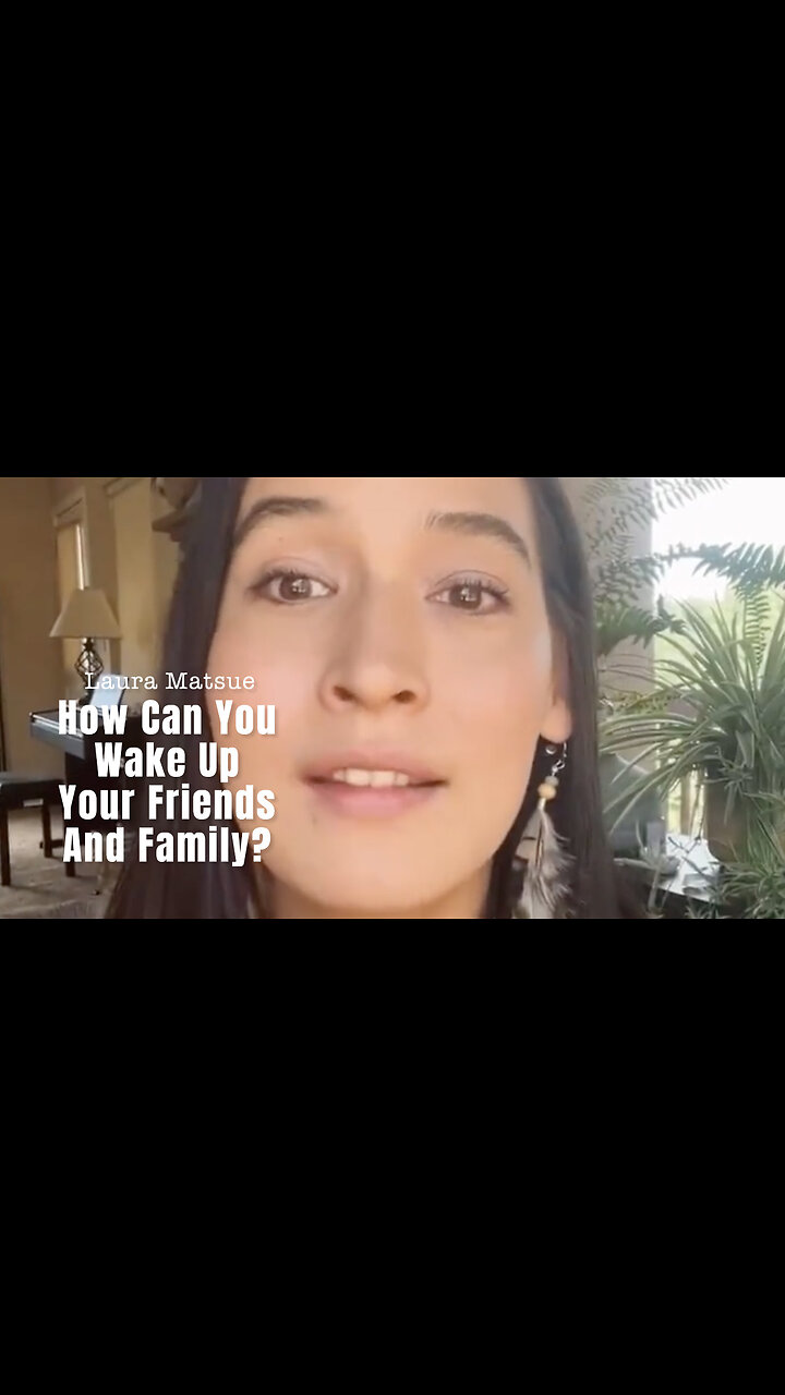 Laura Matsue: How Can You Wake Up Your Friends And Family?