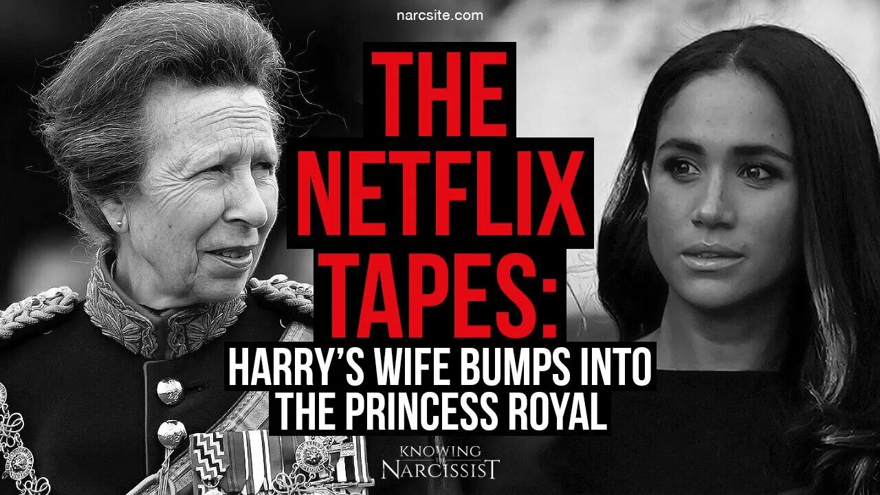 The Netflix Tapes : Harry´s Wife Bumps Into the Princess Royal (Meghan ...