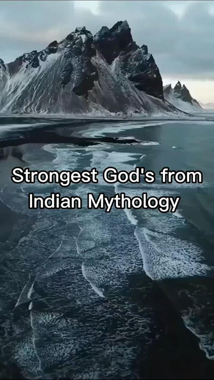 strongest god's from indian Mythology