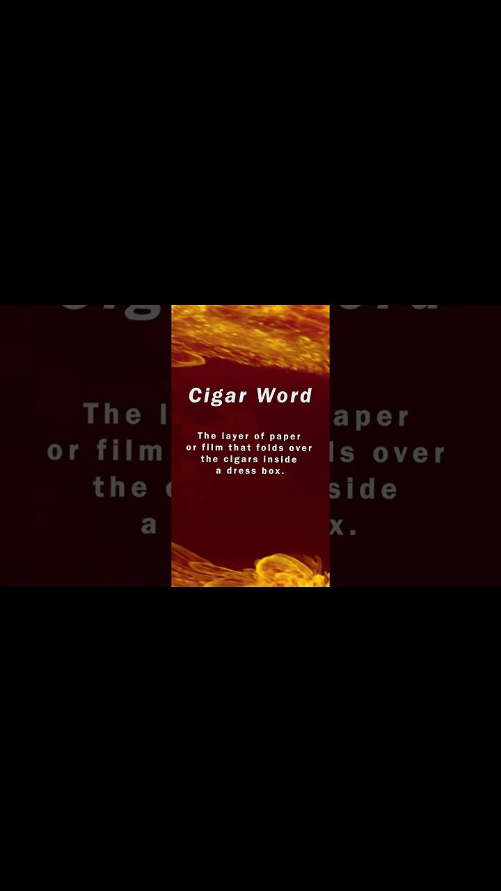 Cigar Word 96 - Adding vocabulary knowledge to your cigar culture. #shorts