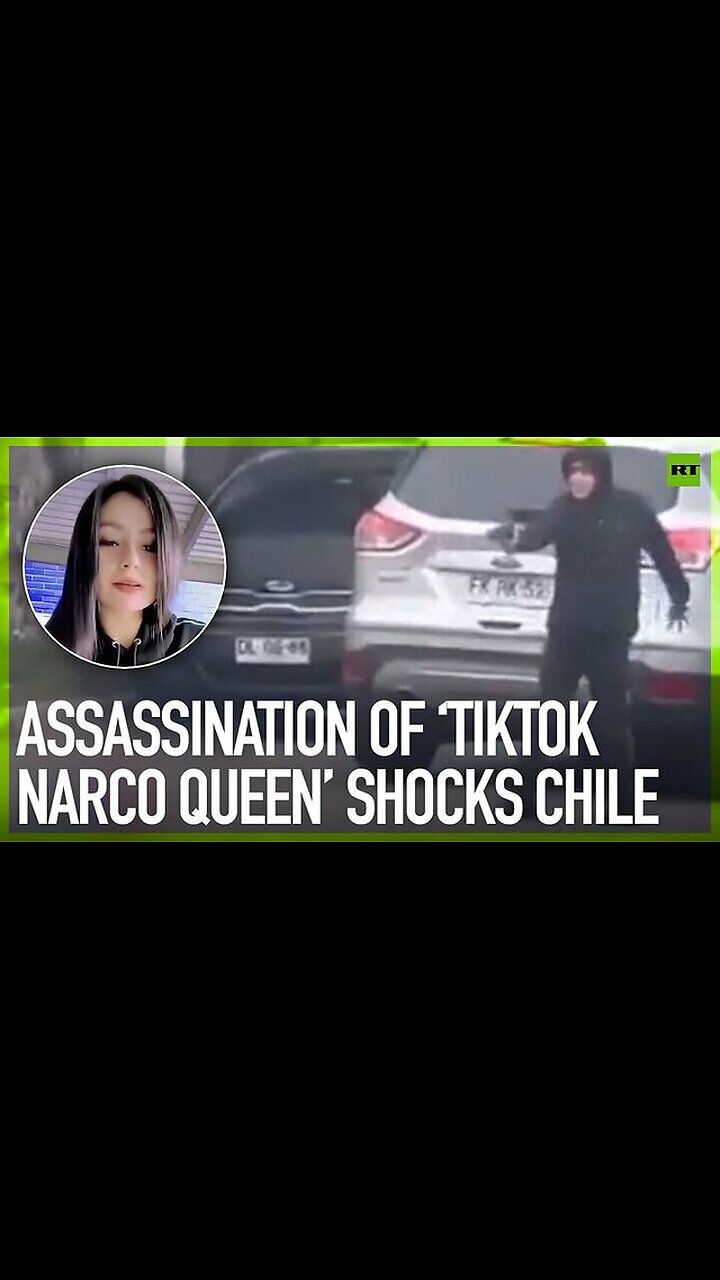 ASSASSINATION OF ‘TIKTOK NARCO QUEEN’ SHOCKS CHILE