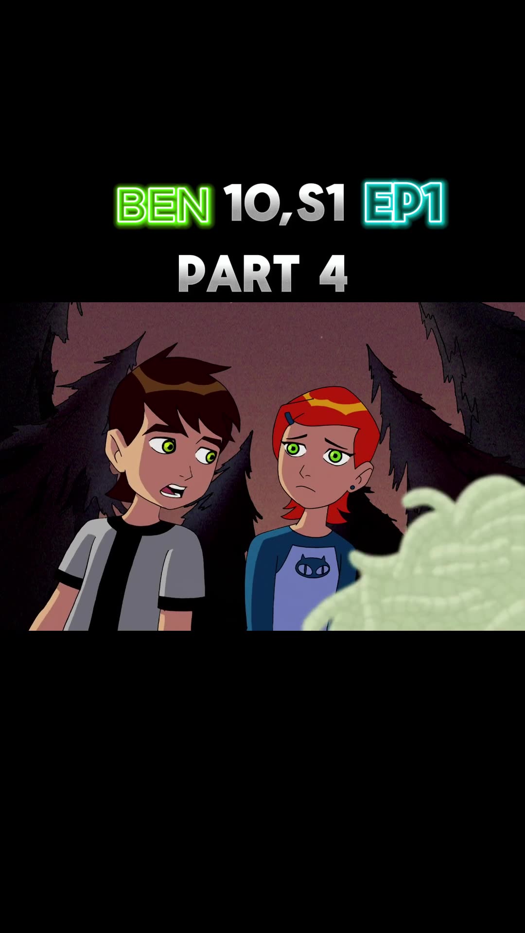 Ben 10 season 1 Ep#1 Part4