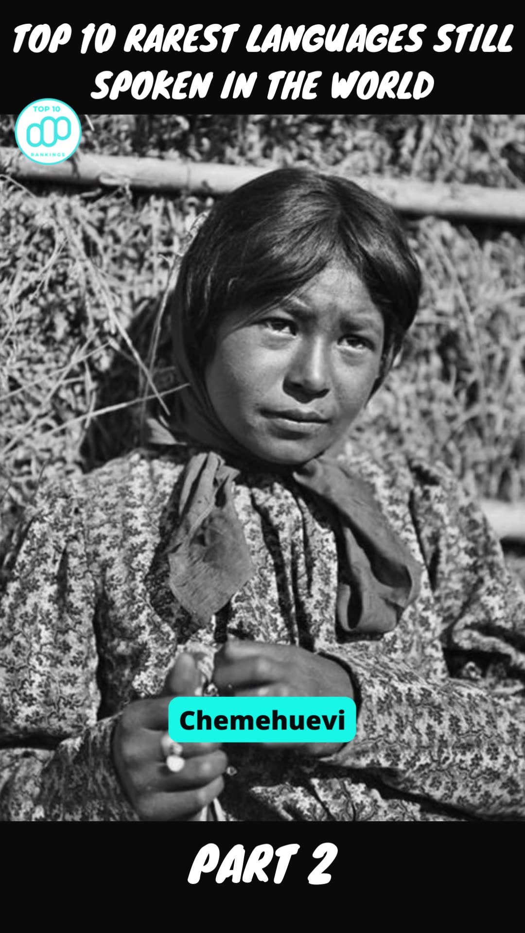 Top 10 Rarest Languages Still Spoken in the World Part 2