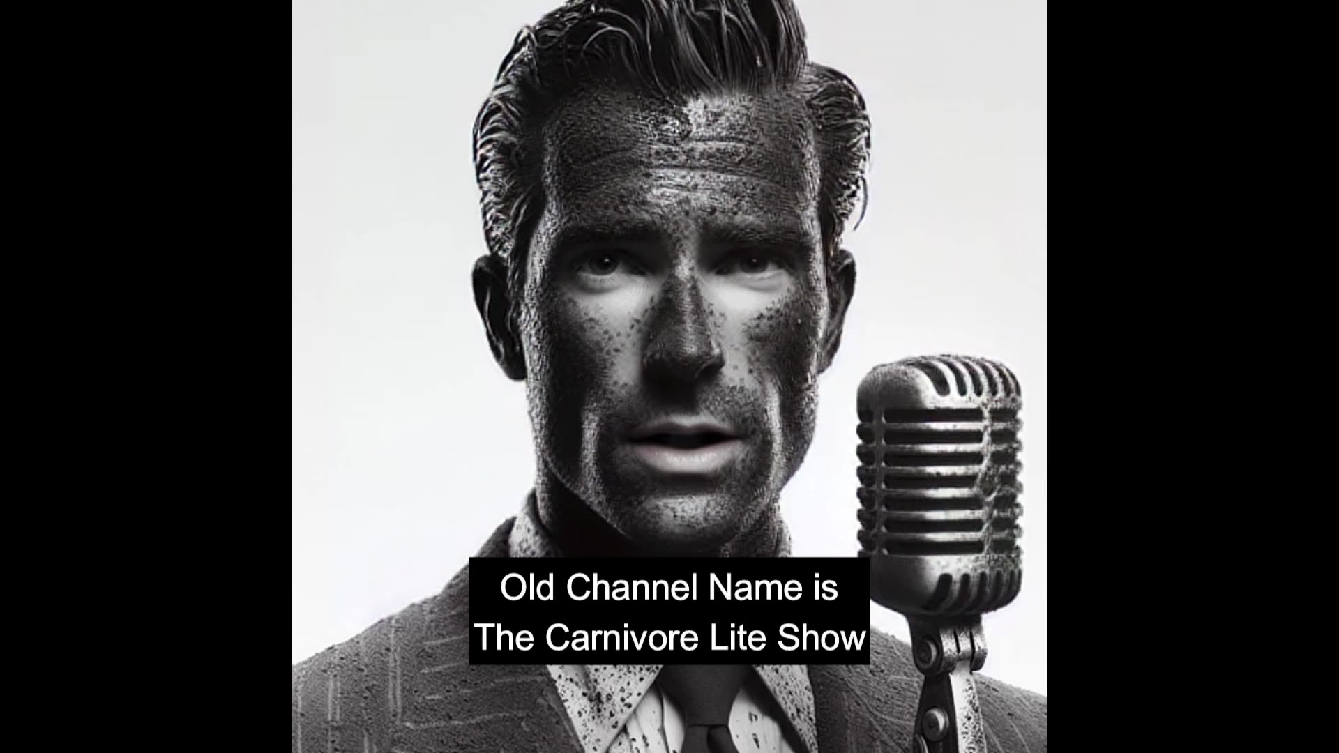 New Channel and Name Change. Old Channel was The Carnivore Lite Show