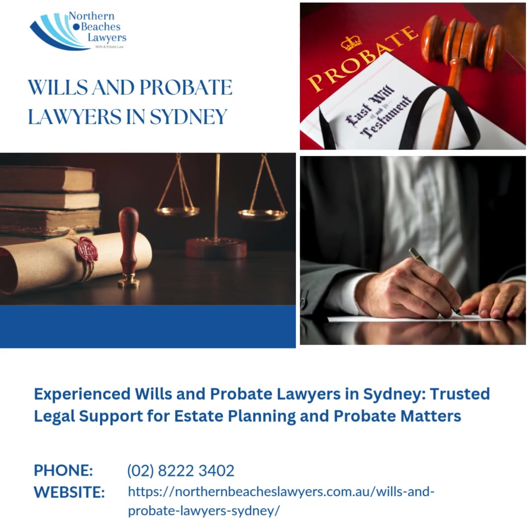 Experienced Wills and Probate Lawyers in Sydney: Trusted Legal Support