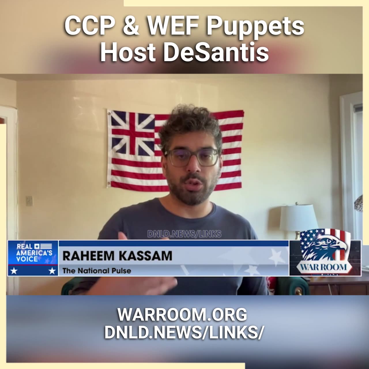 Steve Bannon & Raheem Kassam: Why Is DeSantis A Guest Of CCP & WEF ...