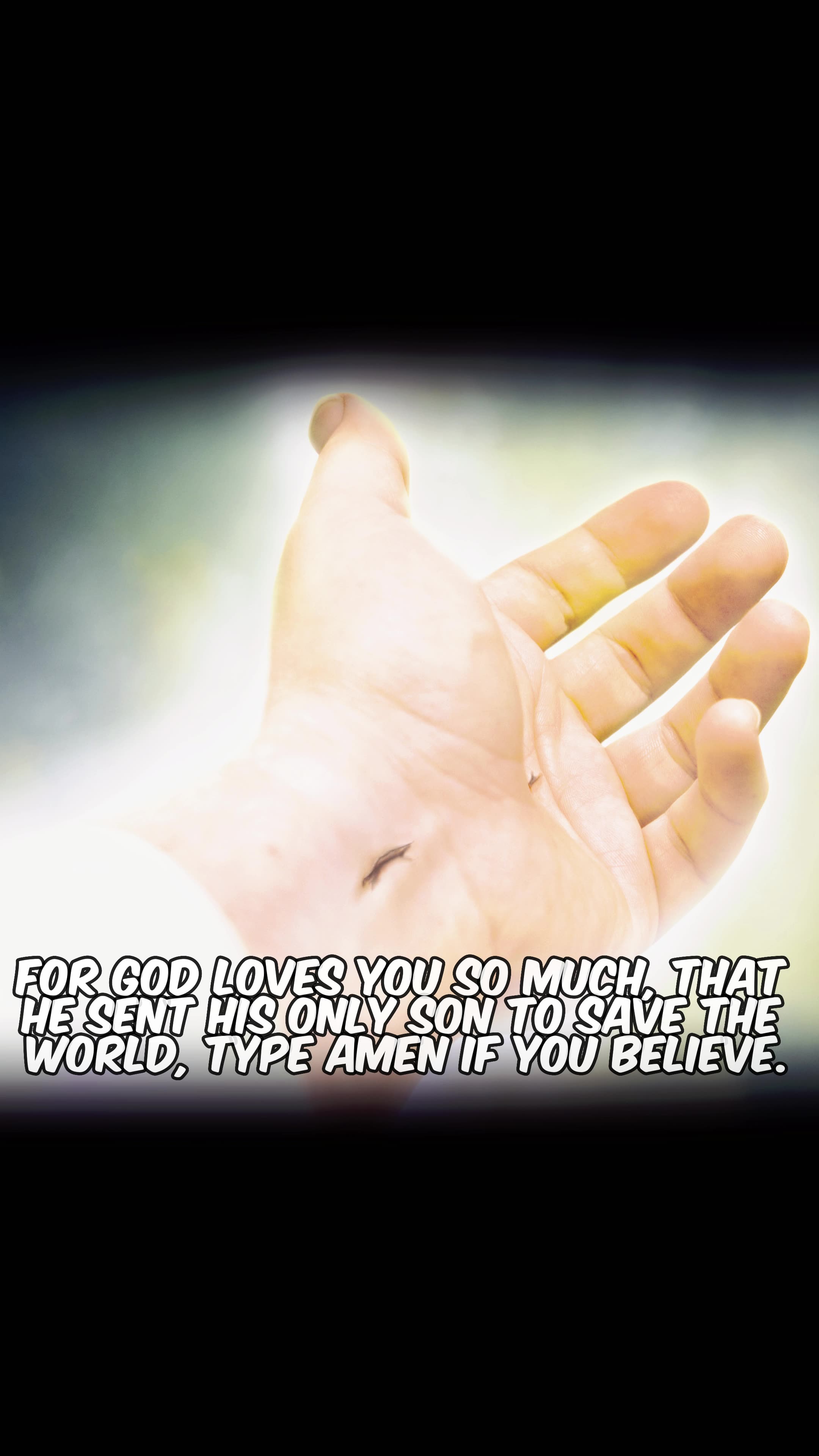 Jesus Loves You Type Amen and I love Jesus If you have faith