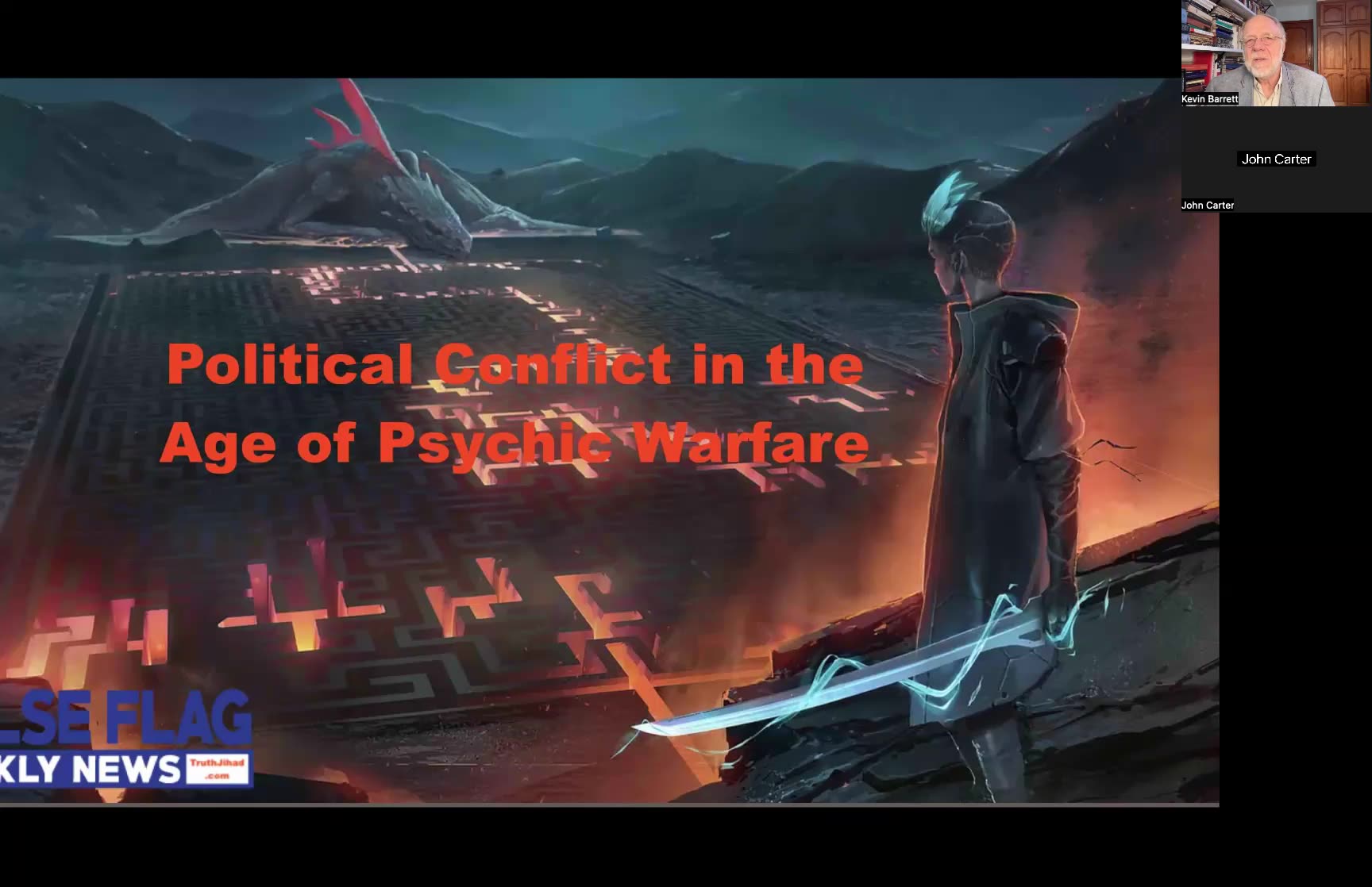 Political Conflict in the Age of Psychic Warfare (FFWN with John Carter)