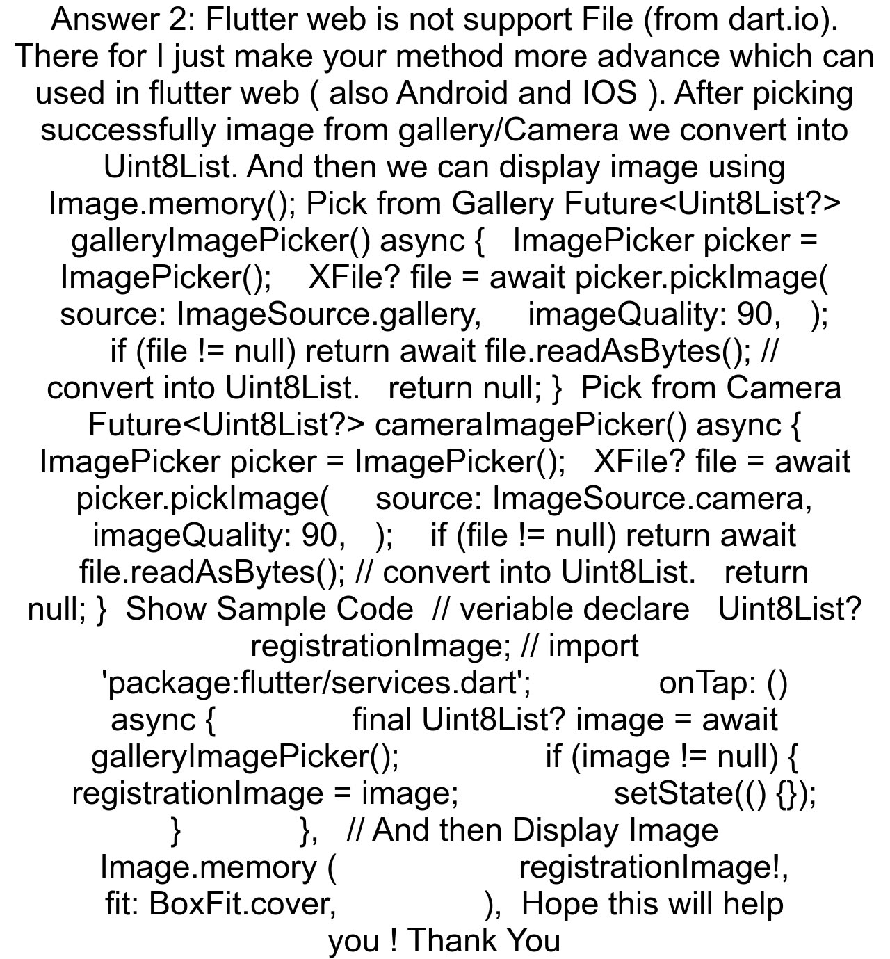 Imagefile is not supported on Flutter Web How to get image from gallerycamera for the Flutter Web