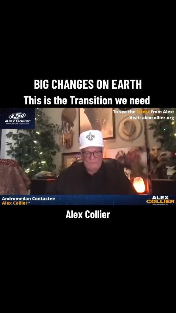 BIG CHANGES ON EARTH-Alex Collier