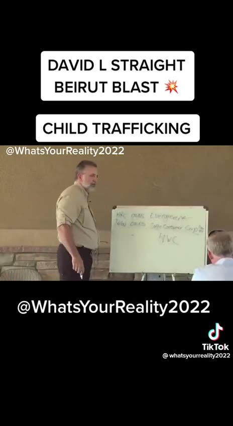 DAVID L STRAIGHT BEIRUT BLAST 💥 CHILD TRAFFICKING