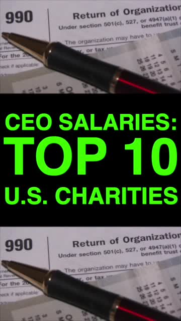 CEO Salaries of the TOP 10 Charities (October 7, 2022 )