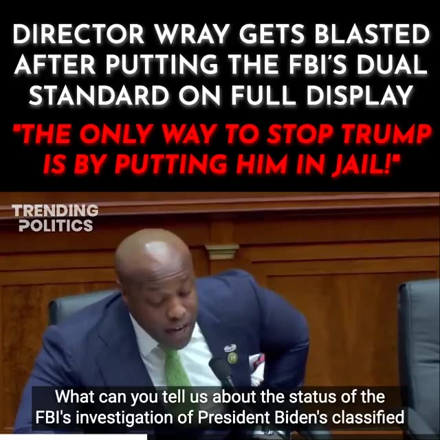 Director Wray Gets Blasted after Putting the FBI’s Dual Standard on ...