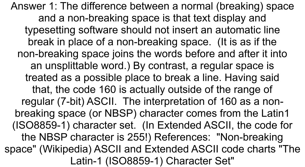 Difference between breaking and non breaking space ascii characters