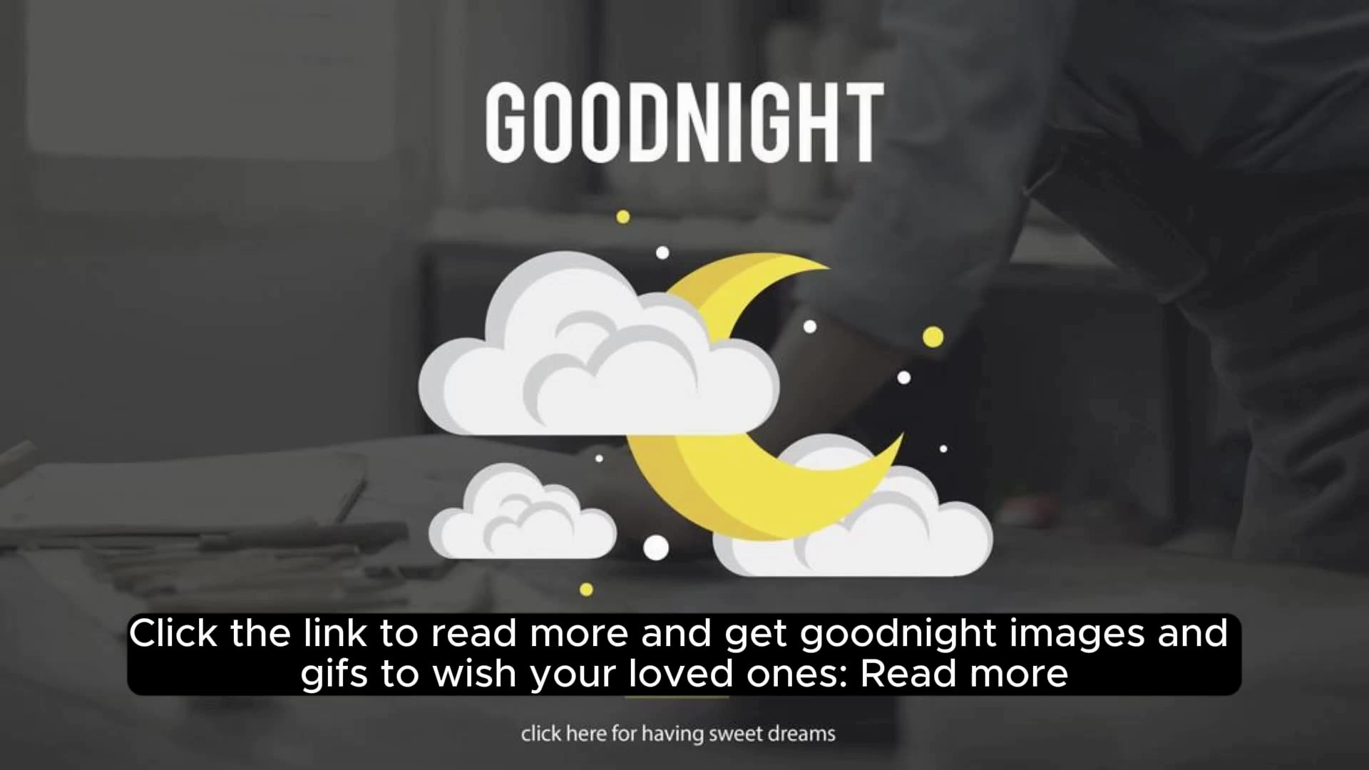 Spreading Goodnight Wishes Through Storytelling || Embracing the Magic ...