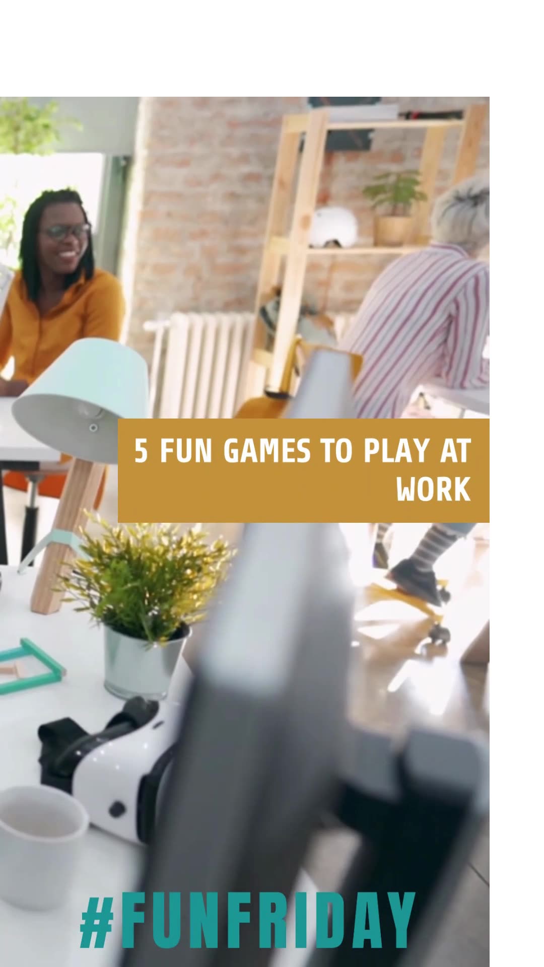 Work Hard, Play Harder: 5 Games That Will Make Your Office More Fun